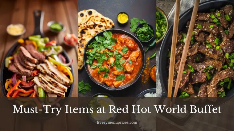 Red Hot World Buffet Menu With Prices (UK) - 2024